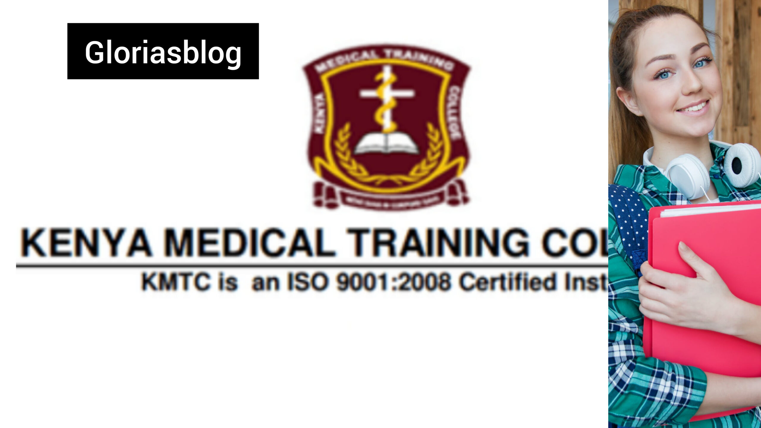 Apply Now - KMTC scholarship 2024 - Gloria's Blog